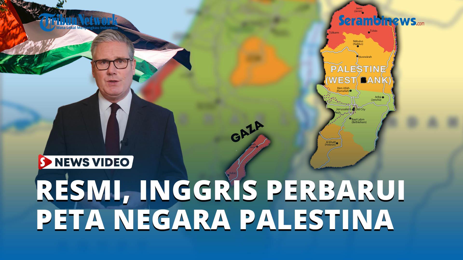VIDEO -Resmi, Inggris Perbarui Peta Palestina, Hapus Sebutan 'Wilayah ...