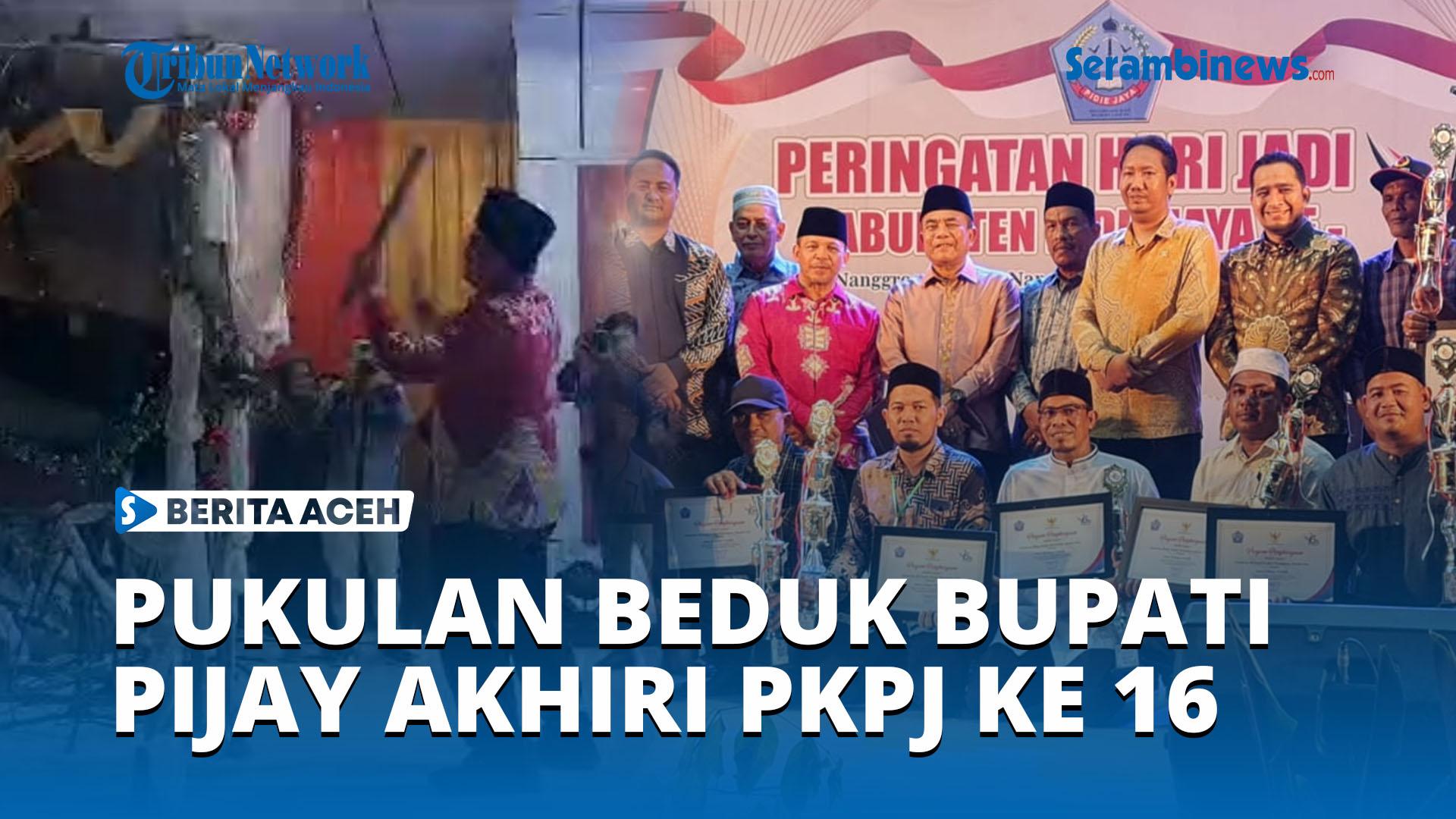VIDEO Pukulan Beduk Bupati Pijay Akhiri PKPJ ke 16, Sejarah Baru ...