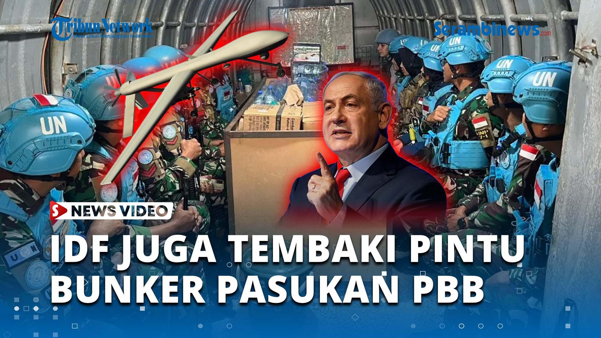 VIDEO - Selain 2 Personel TNI, IDF Juga Tembaki Pintu Bunker Pasukan ...