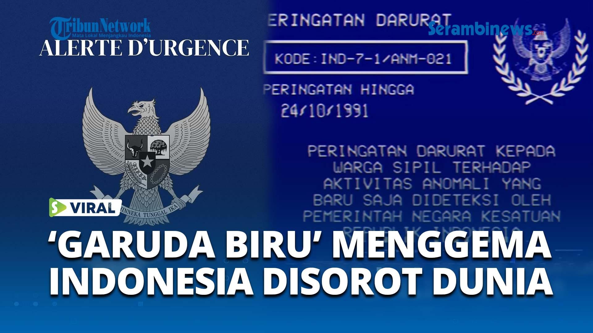 VIDEO VIRAL Lambang Darurat 'Garuda Biru' Bergema di Luar Negri ...