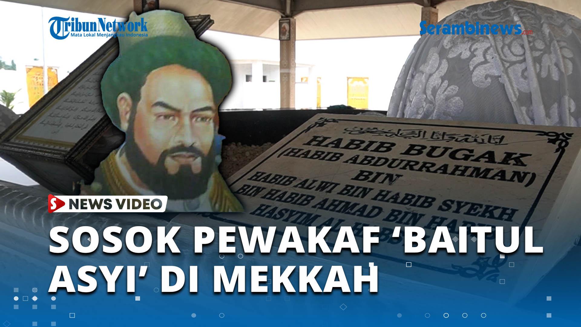 VIDEO - Wisata ke Makam Habib Bugak, Sosok Pewakaf Baitul Asyi di ...