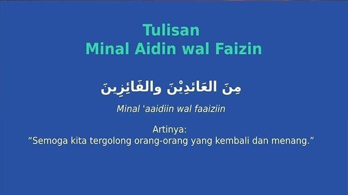 Minal Aidi Wal Faizin Arab, Artinya dan Tulisannya yang Benar ...