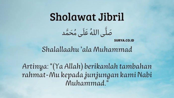 Bacaan Sholaaat Jibril dan Artinya Lengkap Khasiat Jika Dibaca 1000x ...