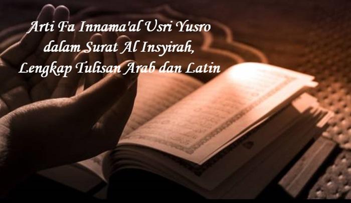 Bacaan Inna Ma'al Usri Yusra dalam Surat Al Insyiriah, Lengkap Tulisan ...