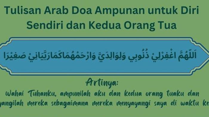 Doa Kedua Orangtua Allahummaghfirli Dzunubi Waliwalidayya Warhamhuma ...