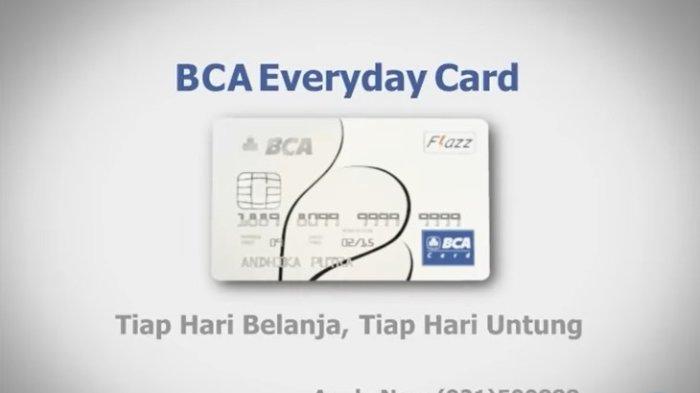 Cara dan Syarat Mengajukan Kartu Kredit BCA Everyday Card via Online ...