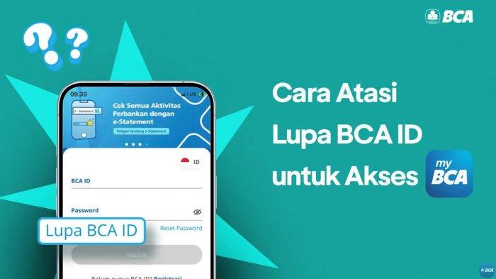 Cara Buka myBCA bagi yang Lupa ID dan Lupa Email, Dijamin Tanpa Gagal ...