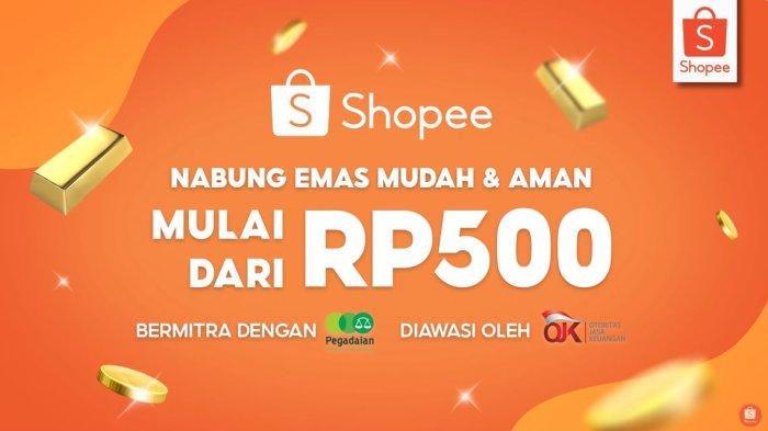 Syarat dan Cara Investasi Emas di Shopee, Cicilan Mulai Dari Rp 500 ...