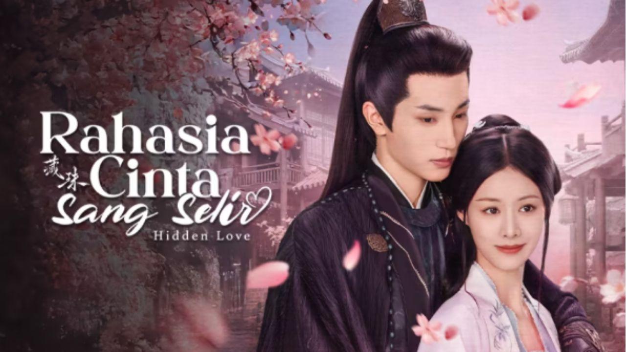 Sinopsis Drama China Hidden Love 2025, Kisah Cinta Terlarang dan Balas Dendam - Tribunbatam.id