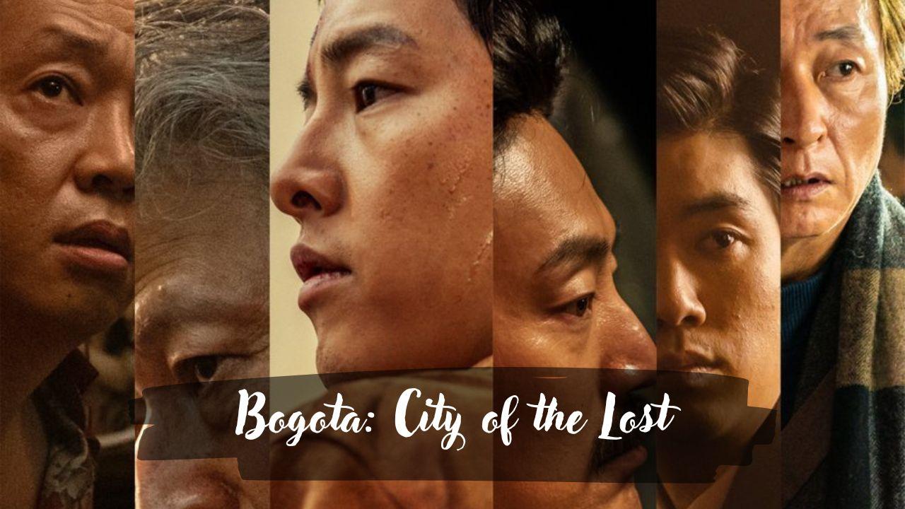 Sinopsis Film Bogota: City of the Lost yang Diperankan Song Joong Ki ...