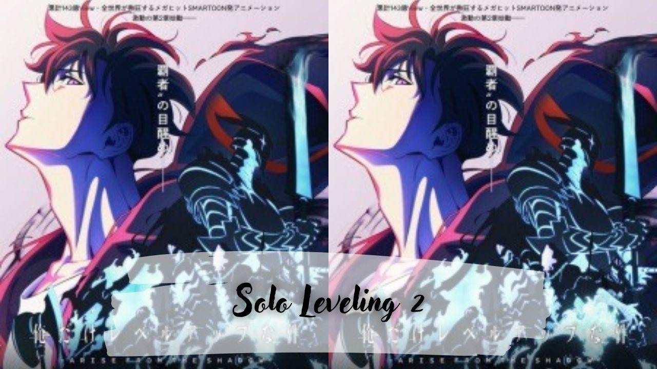 Spoiler Anime Solo Leveling Season 2, Tayang Awal Januari 2025 ...