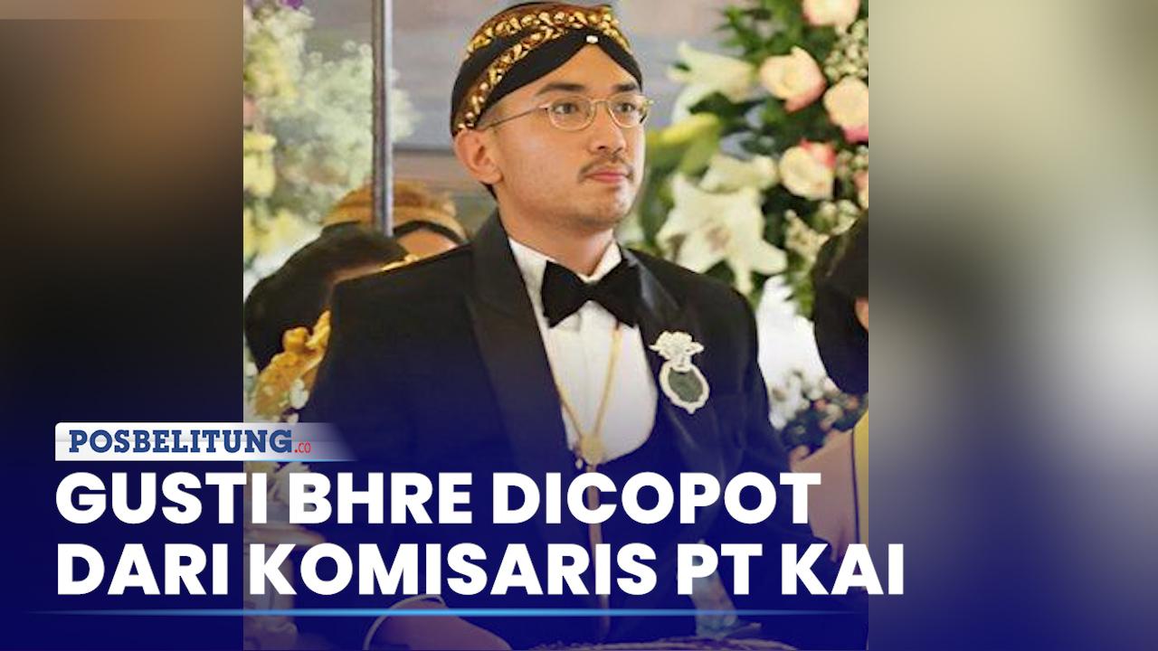 Inilah Biodata Gusti Bhre, Dicopot Erick Thohir Sebagai Komisaris PT ...