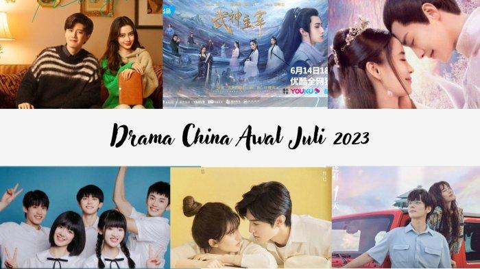 5 Rekomendasi Drama China Populer Tayang di Awal Juli 2023, Mulai dari Genre Romance hingga ...