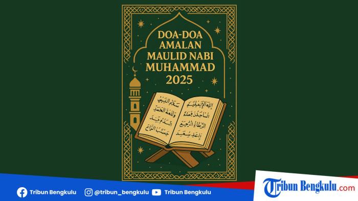 Doa Amalan Lengkap Maulid Nabi Muhammad 2025, Bacaan Arab, Latin, dan ...