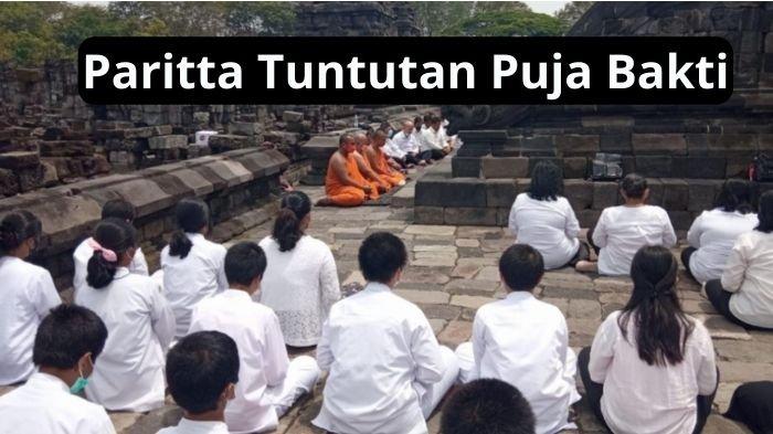 14 Bacaan Paritta Tuntutan Puja Bakti yang Benar Lengkap dengan Artinya ...