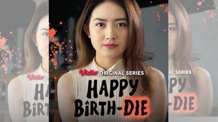 Segera Tayang! Ini Sinopsis Happy Birth Die, Series Terbaru Natasha ...