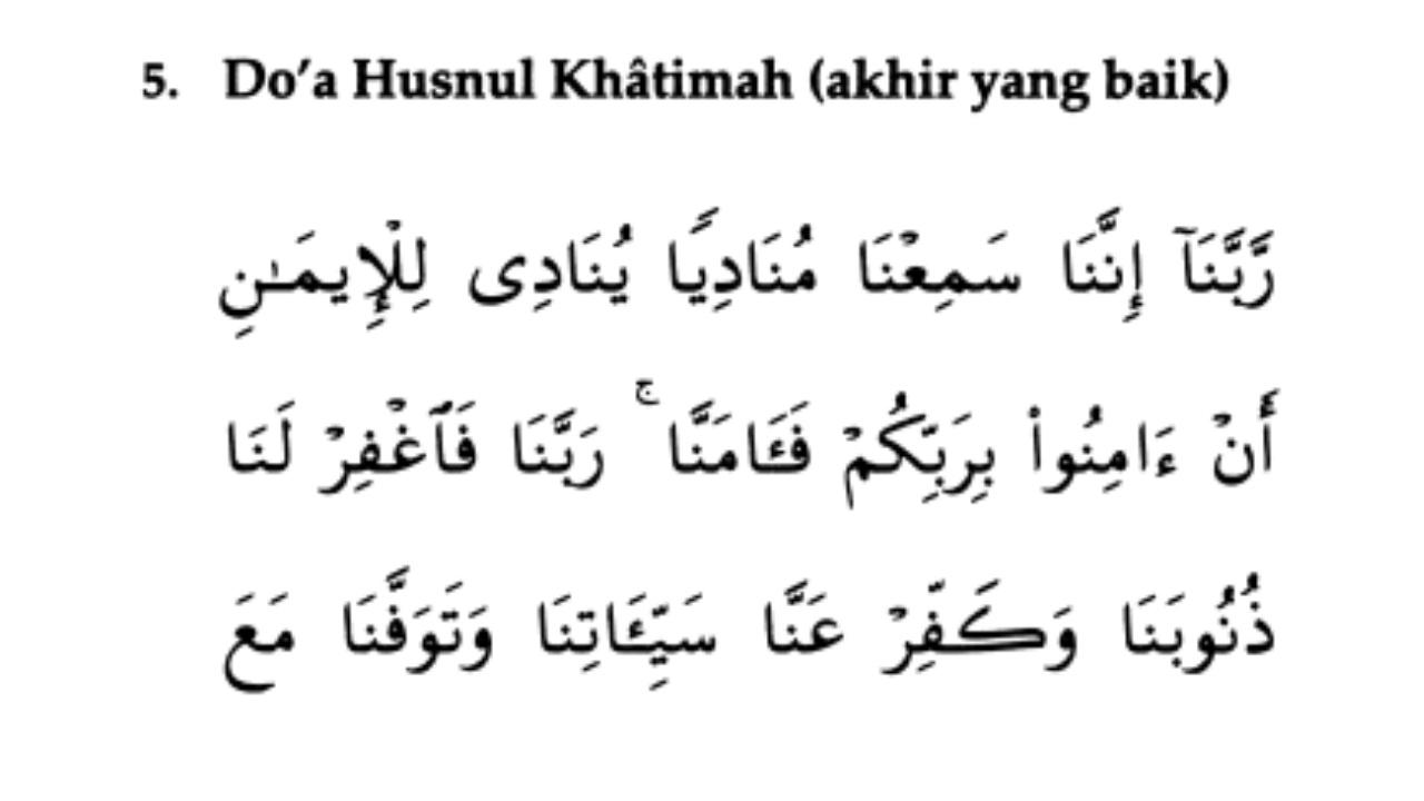 Doa Husnul Khatimah Akhir yang Baik: Lengkap dengan Tulisan Arab, Latin ...