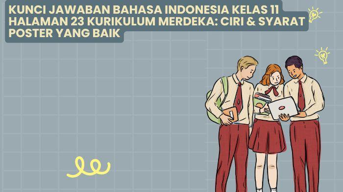 Kunci Jawaban Bahasa Indonesia Kelas 11 Halaman 23 Kurikulum Merdeka ...