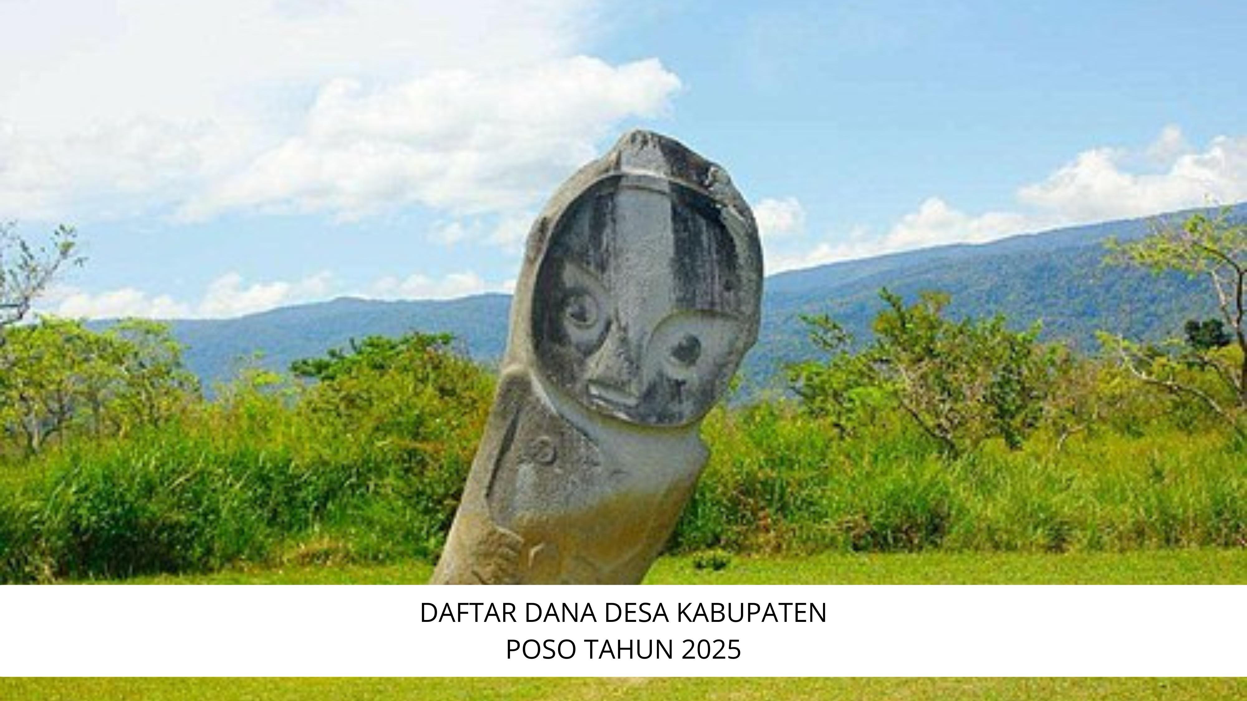 Rincian Dana Desa Kabupaten Poso Sulteng 2025: Sedoa Terima Rp1,63 ...
