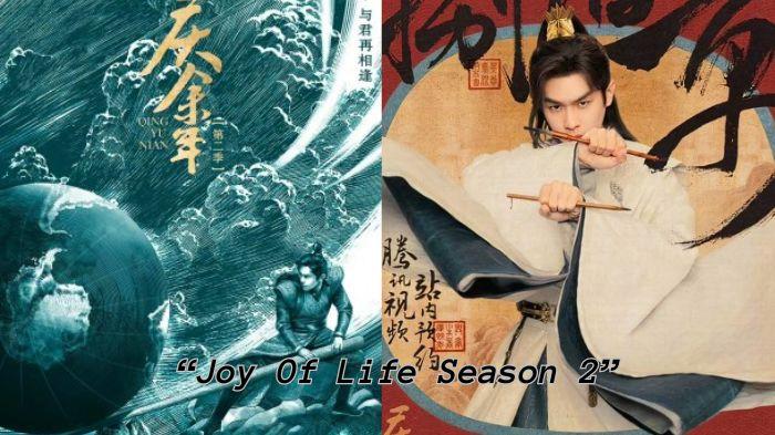 Sinopsis dan Jadwal Tayang Joy Of Life Season 2, Drama China yang ...