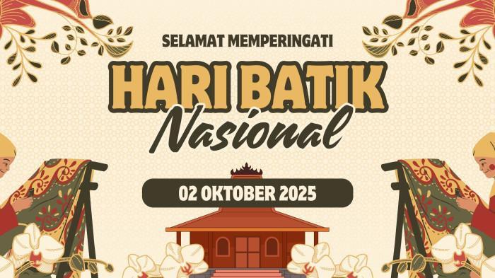 10 Poster Hari Batik Nasional 2025 Beragam Corak dan Menarik, Cocok Buat Ucapan di Medsos 2 ...