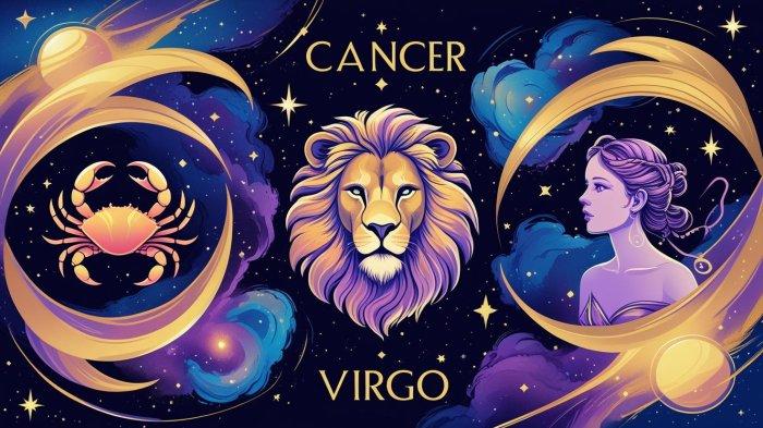 Ramalan Zodiak Cancer, Leo, Virgo Hari ini 17 Juni 2025: Cinta, Karier ...
