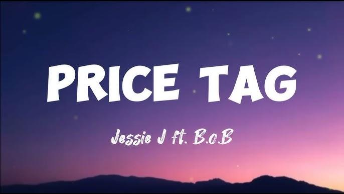Lirik lagu Price Tag - Jessie J - Tribun Gorontalo