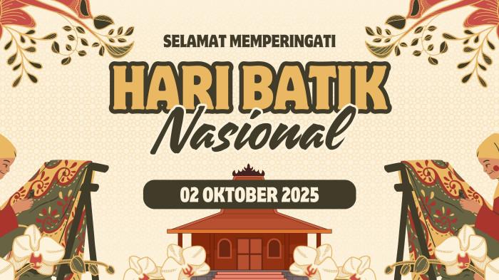 30 Poster Hari Batik Nasional 2025 Gratis dan Menarik, Download untuk Ucapan di Medsos ...