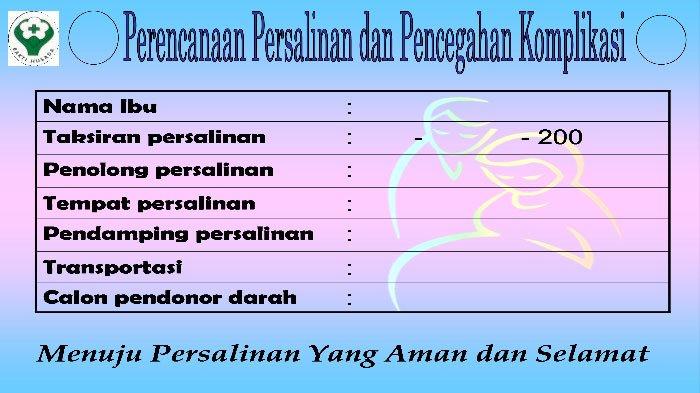 Perencanaan dan Persiapan Persalinan Dan Kegawatdaruratan P4k ...