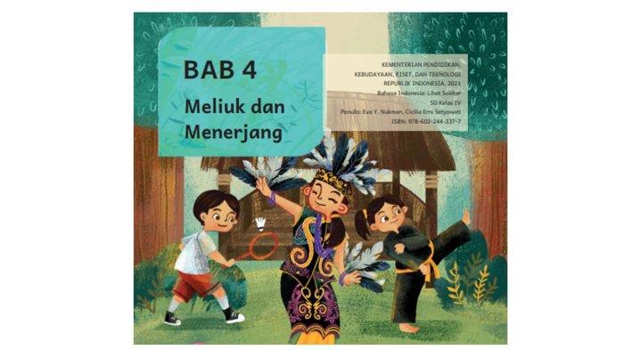 Rangkuman Materi Bahasa Indonesia Kelas 4 SD BAB 4 Meliuk dan Menerjang ...