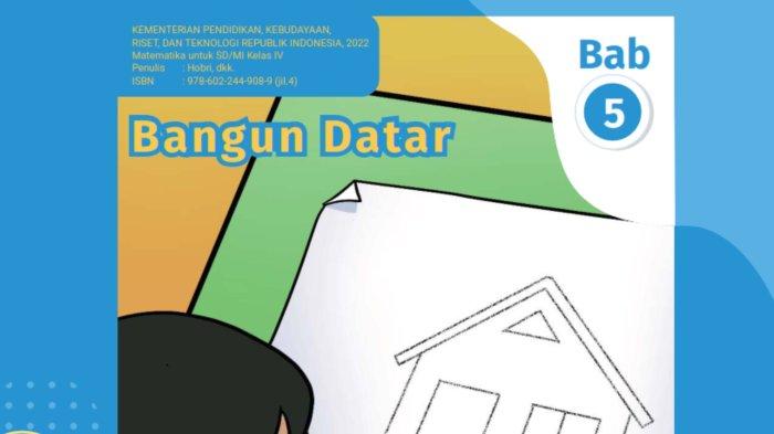 Rangkuman Materi Matematika Ciri-ciri Bangun Datar Bab 5 Kelas 4 SD: Ada Contoh Gambar ...