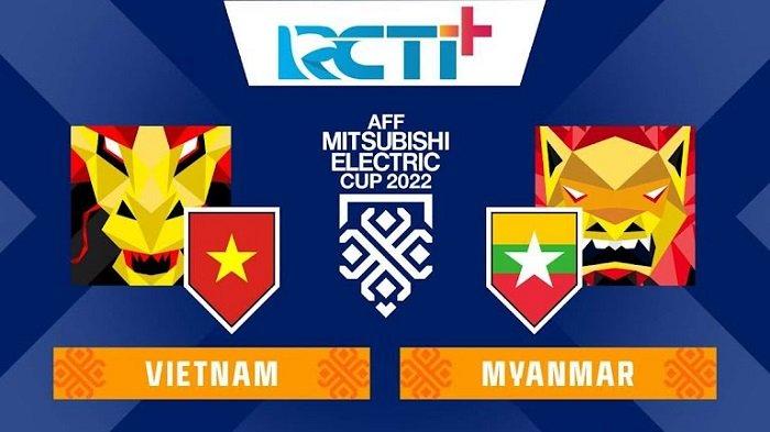 Live Streaming RCTI plus Piala AFF 2022: VIETNAM vs MYANMAR ...