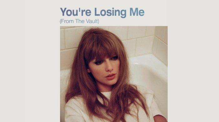 Lirik Lagu dan Terjemahan You're Losing Me - Taylor Swift, Trending di ...
