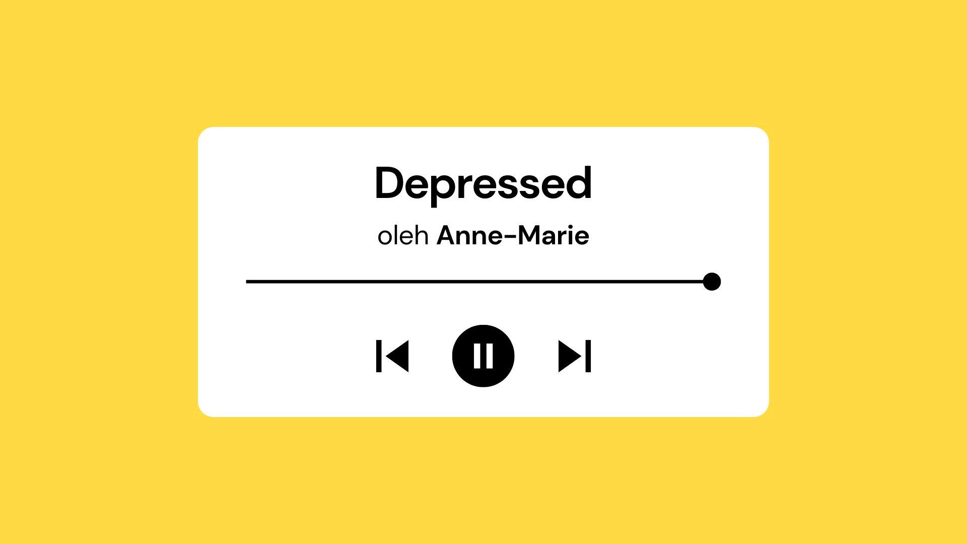 Lirik Lagu Depressed by Anne-Marie dengan Terjemahan Bahasa Indonesia ...