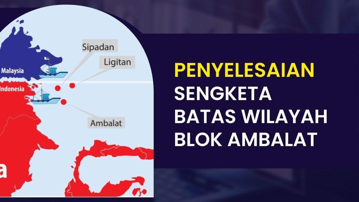 Apa Kata Pakar UGM Soal Pengelolaan Bersama Kawasan Laut Ambalat ...