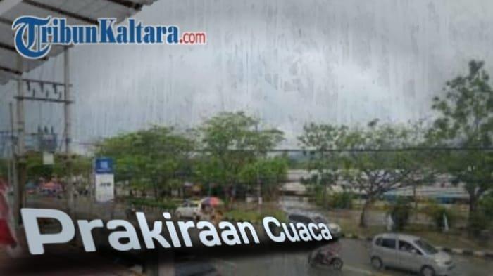 Prakiraan Cuaca 5 Wilayah di Kalimantan Utara, Nunukan Potensi Hujan ...