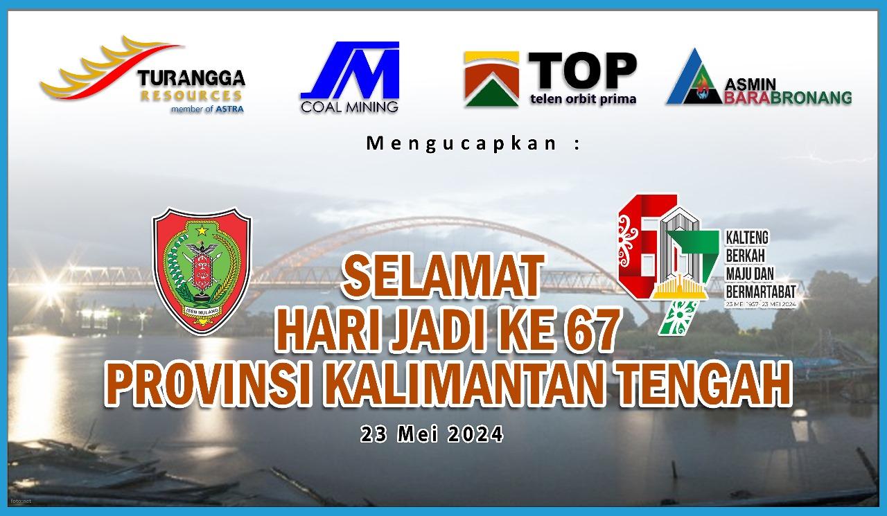 Tuah Turangga Agung Group Mengucapkan Selamat Hari Jadi ke-67 Provinsi ...