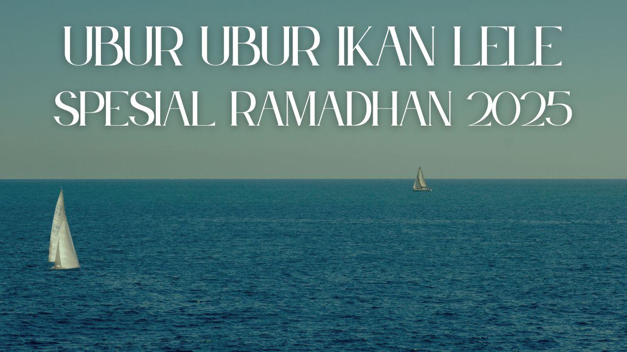 55 Contoh Pantun Ubur Ubur Ikan Lele yang Unik dan Menghibur Spesial Menyambut Ramadhan 2025 ...