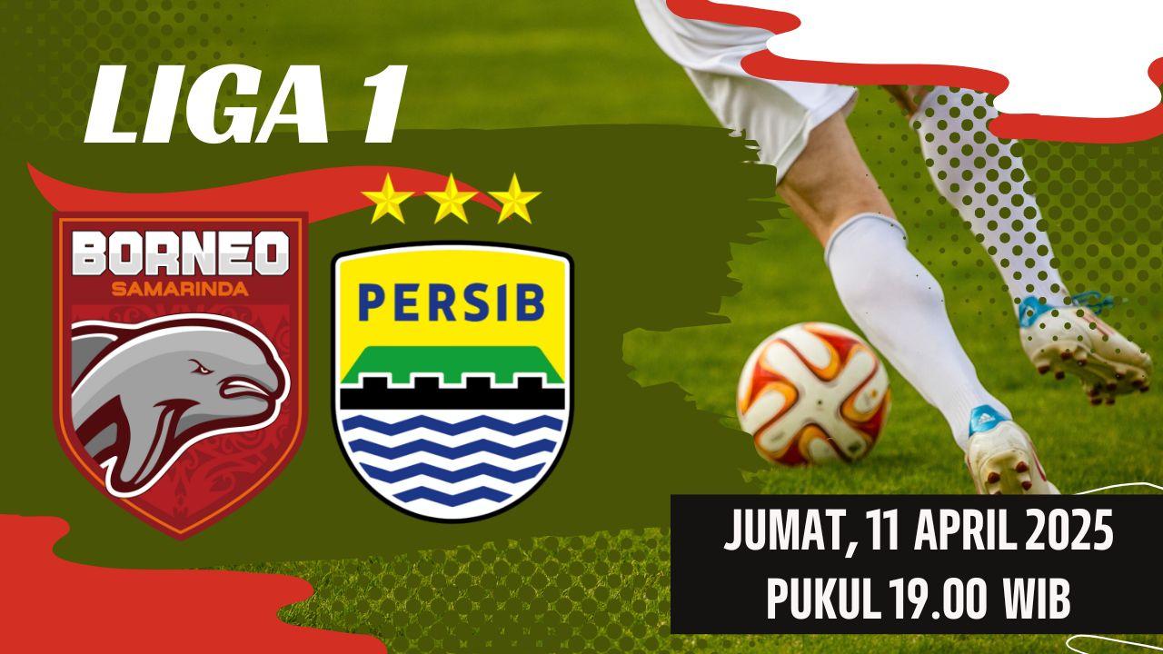 Jadwal Persib vs Borneo FC, Misi Sulit di Segiri Samarinda Ditengah ...