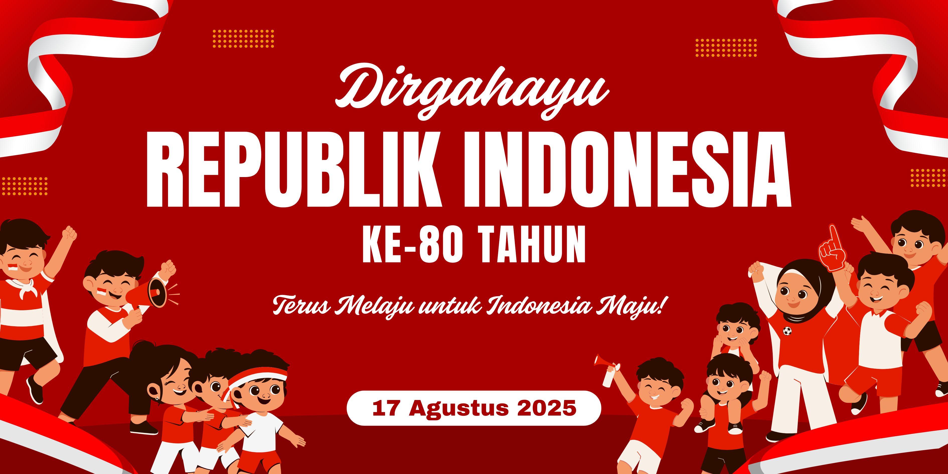 45 Link Banner HUT ke-80 RI yang Meriah, Bisa Dipasang untuk Acara ...