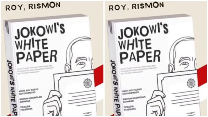 5 Fakta Buku Jokowi’s White Paper: Isi, Daftar Penulis, Kontroversi ...
