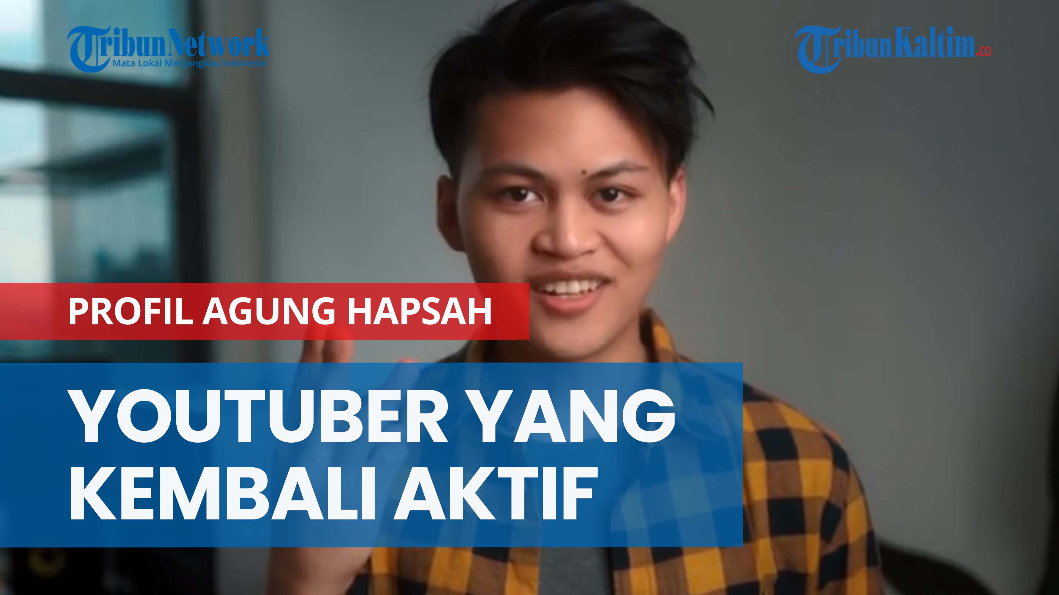 NEWS VIDEO Profil Agung Hapsah, Youtuber yang Kembali Aktif di Youtube ...
