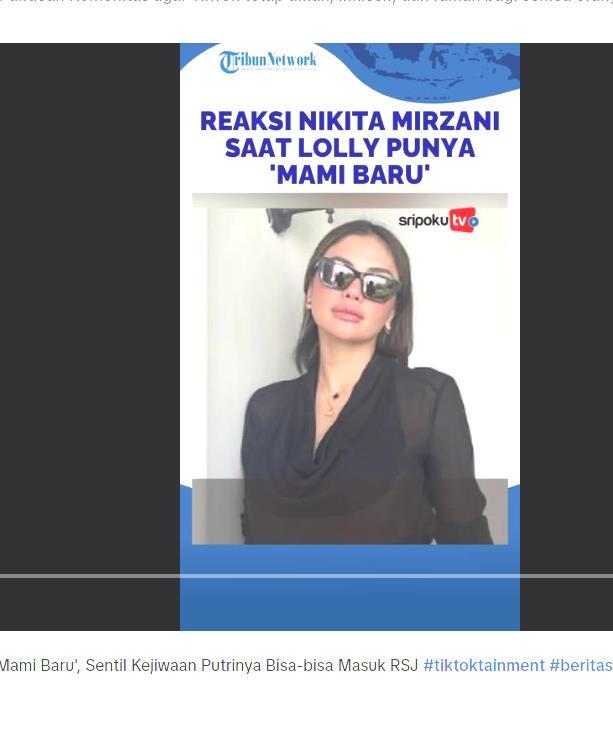 Video Viral TikTok, Begini Reaksi Nikita Mirzani Saat Tahu Loli Punya Mami Baru - Pos-kupang.com