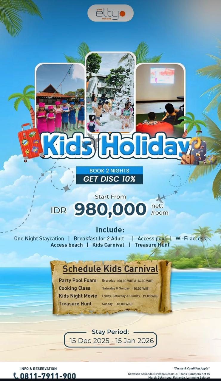 Kids Holiday Penuh Keceriaan di Grand Elty Krakatoa - Tribunlampung.co.id