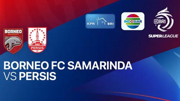 Prediksi Skor Borneo FC vs Persis Solo BRI Super League Senin 22 September 2025 Jam 19.00, Link ...