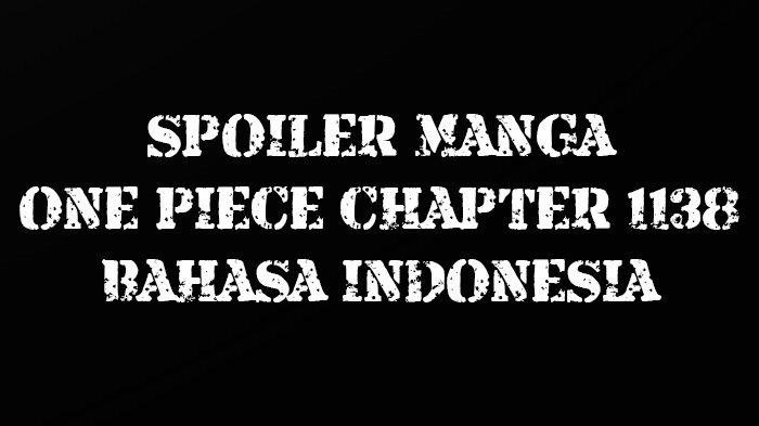 Link dan Spoiler Awal Manga One Piece Chapter 1138 Bahasa Indonesia: Kekuatan Pedang Shamrock ...