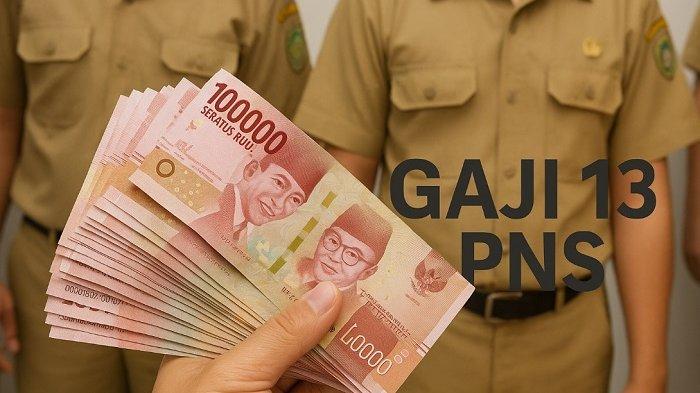 Tanggal Berapa Gaji 13 Cair? Cek Jadwal Pencairan dan Besaran Diterima PNS Tiap Golongan ...