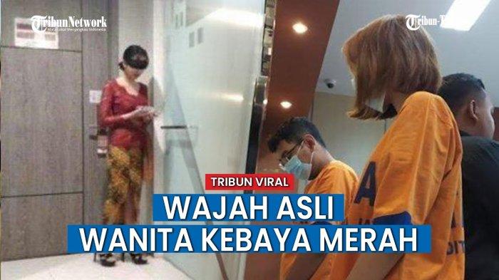 Wajah Asli Pemeran Kebaya Merah, Punya 92 Video Asusila dan Dibayar Rp 750 Ribu - Tribun-timur.com