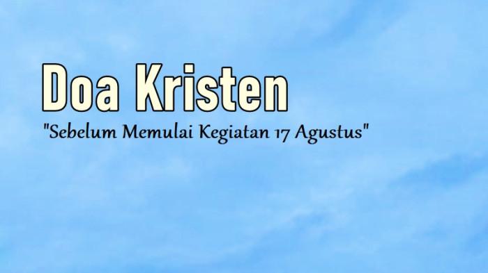 Doa Kristen Sebelum Memulai Kegiatan 17 Agustus - Tribunmanado.co.id