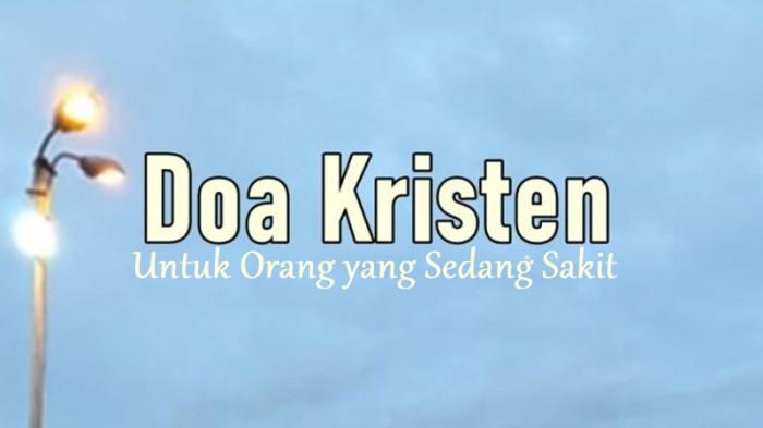 Doa Kristen untuk Kepala Rumah Tangga yang Sedang Sakit - Tribunmanado ...